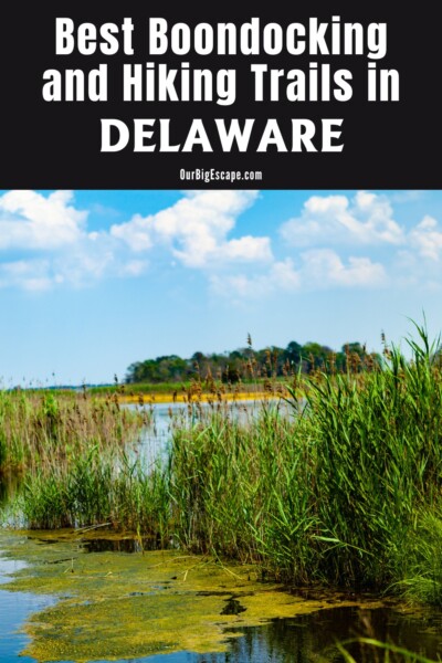 4 Free Delaware Boondocking - Camping Spots & RV Parking